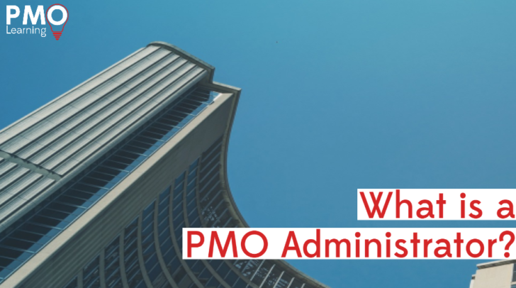What is a PMO Administrator? - PMO Learning