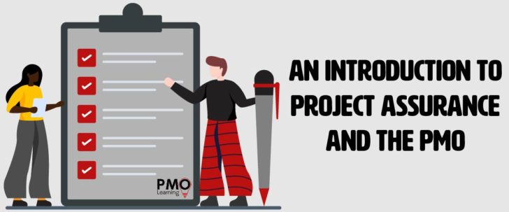 An Introduction to Project Assurance and the PMO - PMO Learning