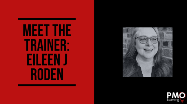 Meet the Trainer – Eileen J Roden - PMO Learning