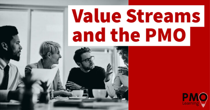 Value Streams and the PMO - PMO Learning