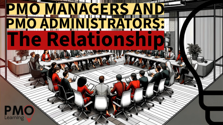 PMO Administrators and PMO Managers: The Relationship - PMO Learning