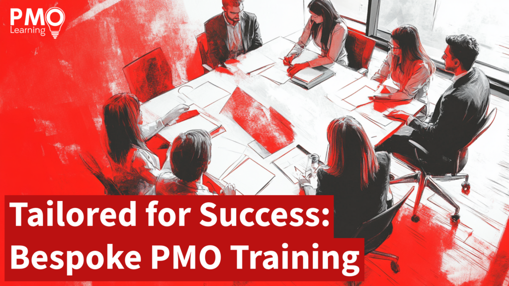 Tailored for Success: Bespoke PMO Training - PMO Learning