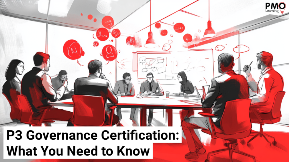 P3 Governance Certification: What You Need to Know - PMO Learning